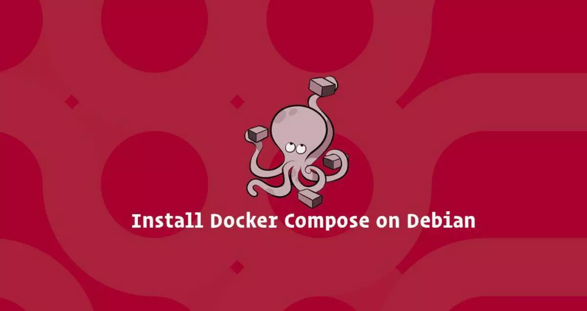 如何在debian 9安装docker Compose与教程 Myfreax