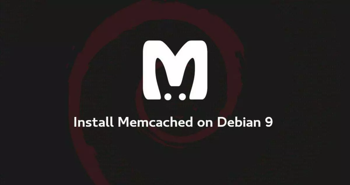 如何在Debian 9安装Memcached | myfreax