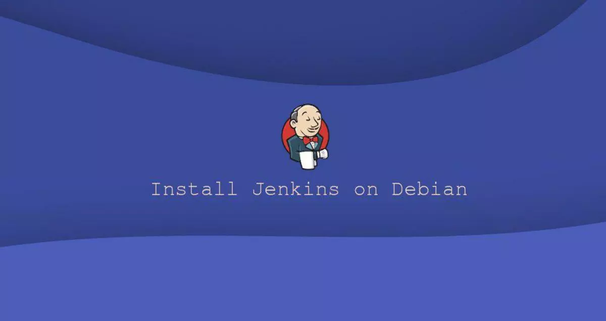 如何在Debian 10 Linux安装Jenkins | myfreax