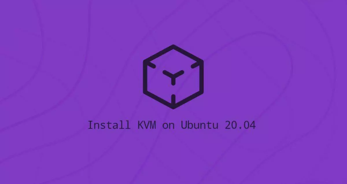 如何安装Kvm在Ubuntu 20.04 | myfreax