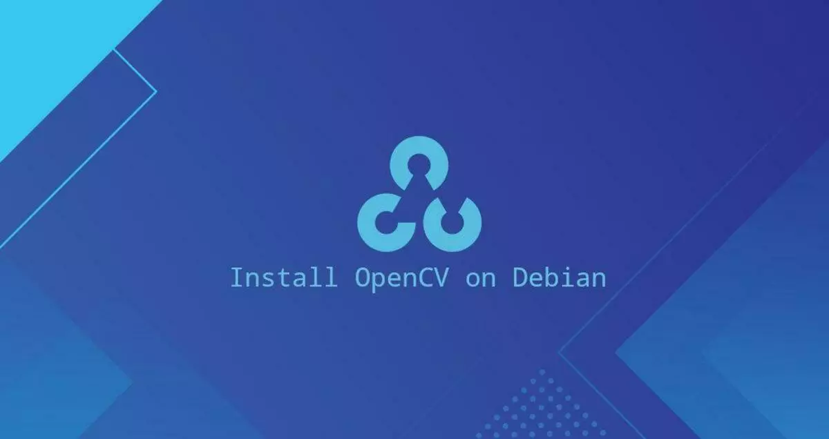 如何在Debian 10安装OpenCV | myfreax