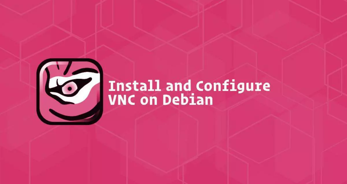 如何在Debian 11安装VNC | myfreax 如何在Debian 11安装VNC | myfreax